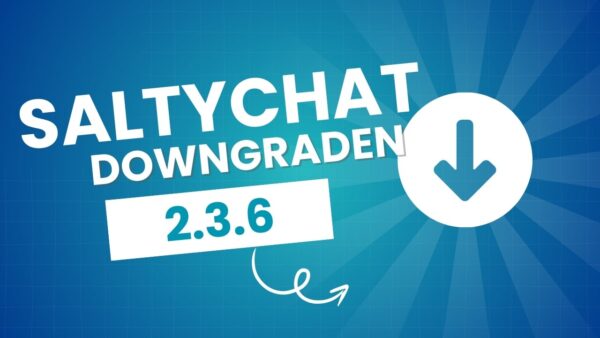 Anleitung - Downgrade & Installation: SaltyChat 2.3.6